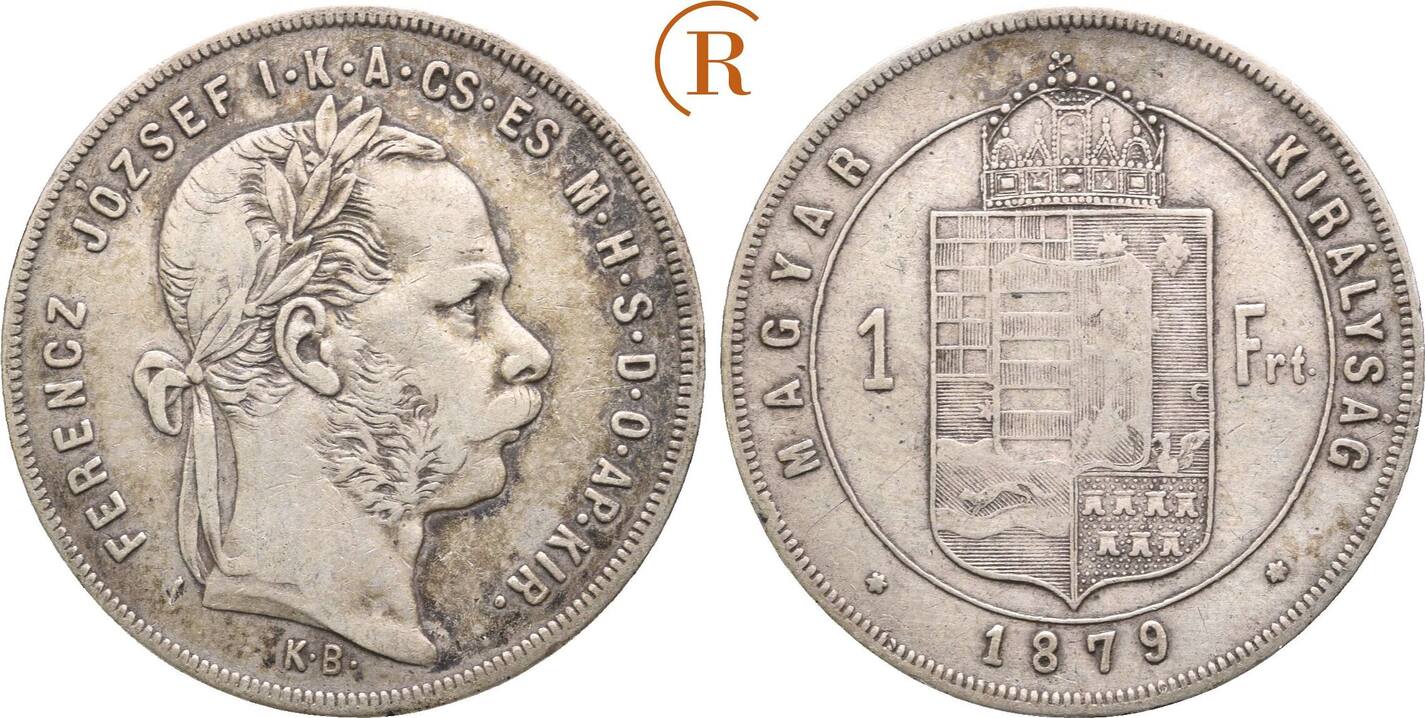 Österreich: 1 Forint Kremnitz / Ungarn 1879 KB Franz Joseph I, 1848-1916: ss | MA-Shops