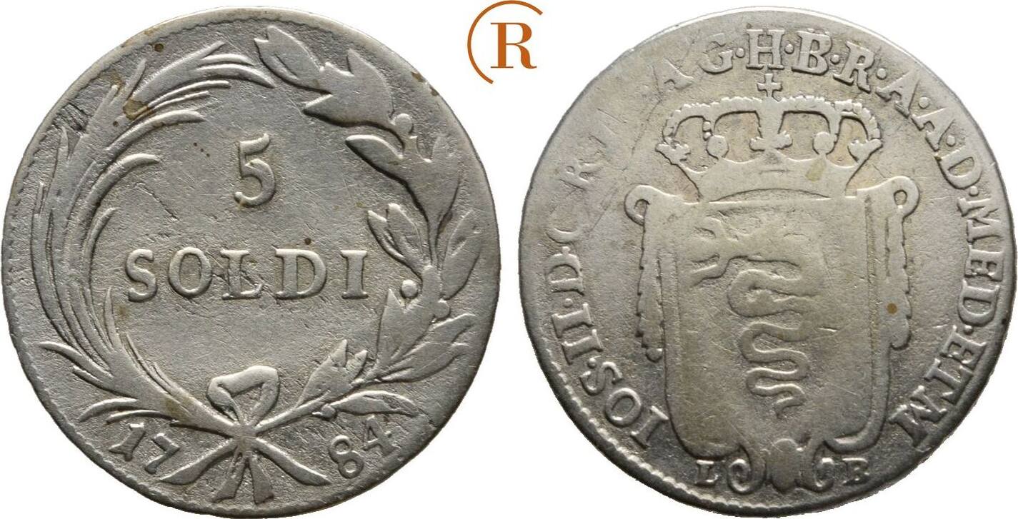 Habsburg: 5 Soldi für Mailand 1784 Joseph II, 1765-1790: ss- | MA-Shops