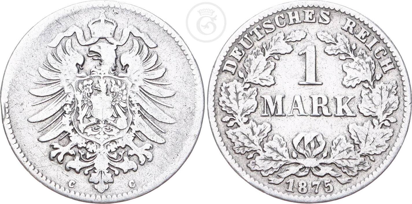 1 Mark 1875 C Reichsmark kleiner Adler - Deutsches Kaiserreich schön ...