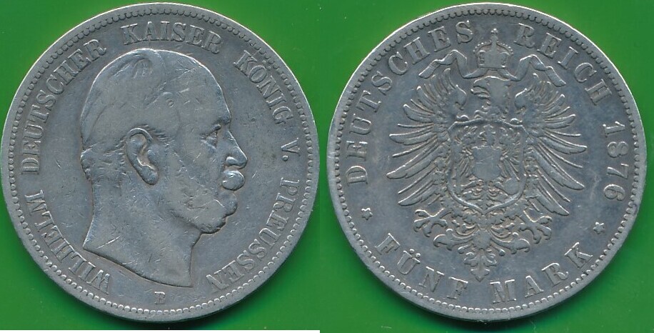 Deutsches Reich Deutschland 5 Mark 1876 B Kaiserreich, Kaiser Wilhelm I ...