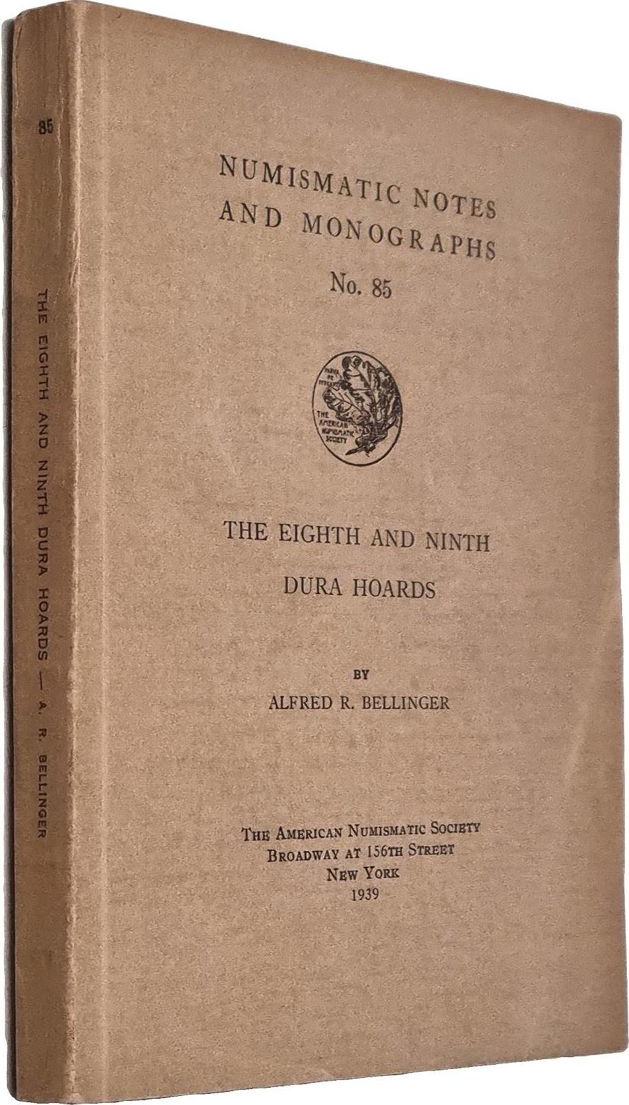 BELLINGER, A.R. Octavo 1939 The Eighth and Ninth Dura Hoards. III | MA ...