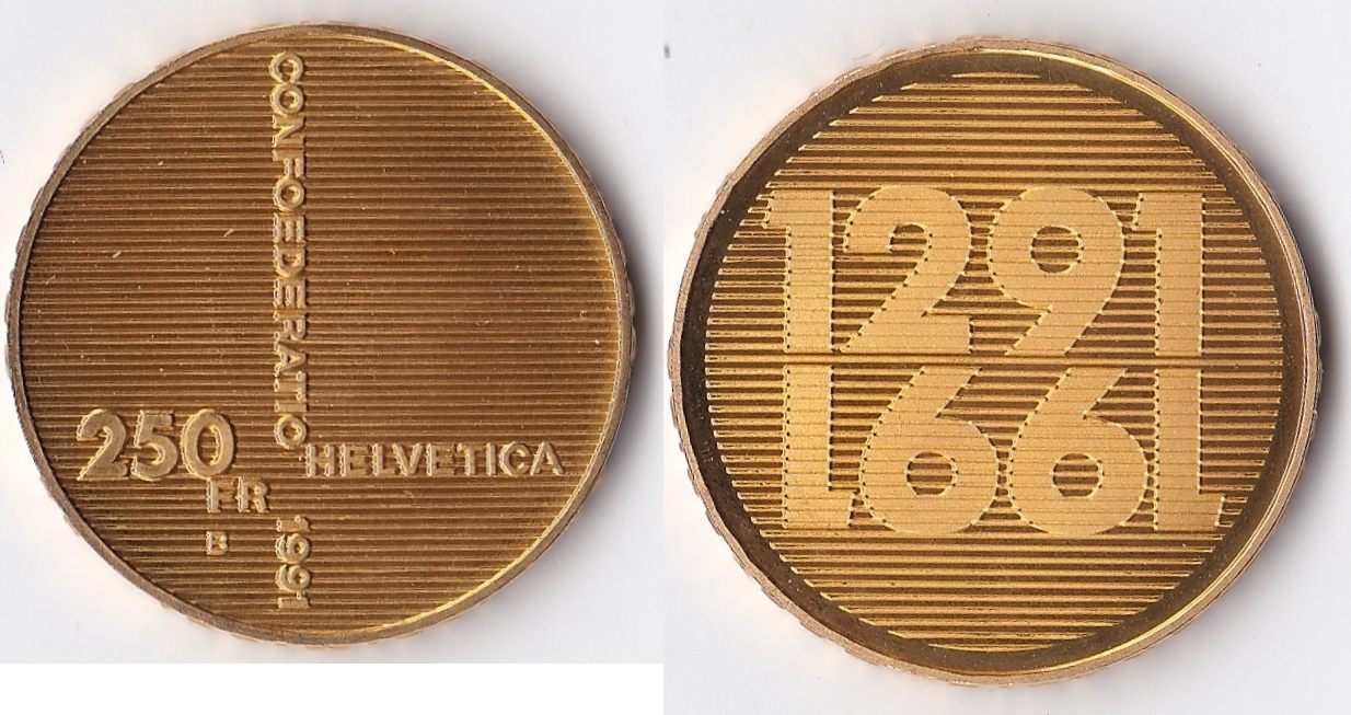 250 Sfr 1991 B Schweiz 700 Jahre Schweizer Eidgenossenschaft 1291 1991 250 Sfr 1991 B Schweiz 700 Jahre Schweizer Eidgenossenschaft 1291 1991