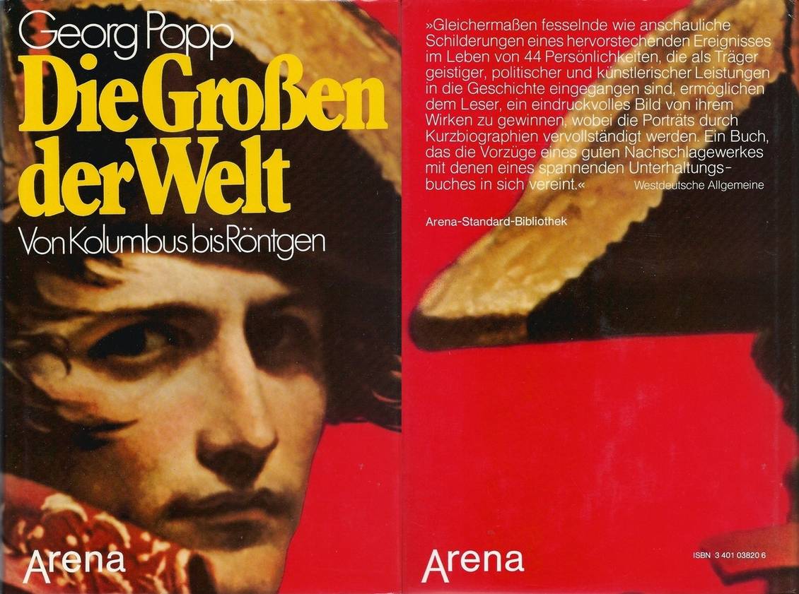Popp, Georg Geschichte Die Großen der Welt - Von Kolumbus bis Röntgen ...