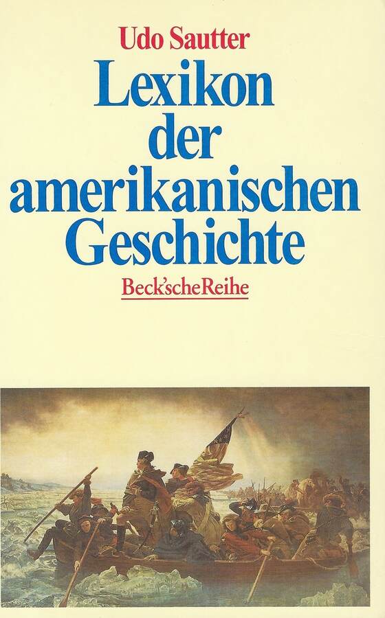 Sautter, Udo Lexikon der amerikanischen Geschichte - Beck'sche Reihe ...